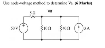Solved Use node-voltage method to determine Va. (6 Marks) Va | Chegg.com