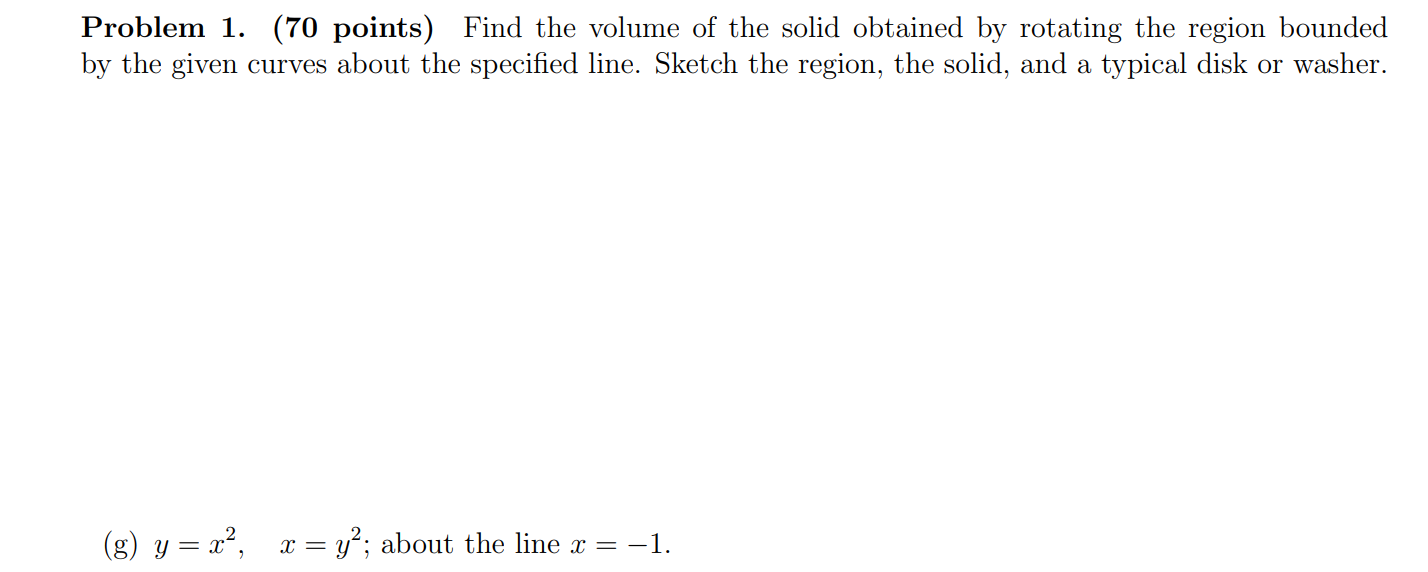 Solved Problem 1. (70 points) Find the volume of the solid | Chegg.com