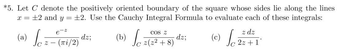 Solved 5 Let C Denote The Positively Oriented Boundary Of