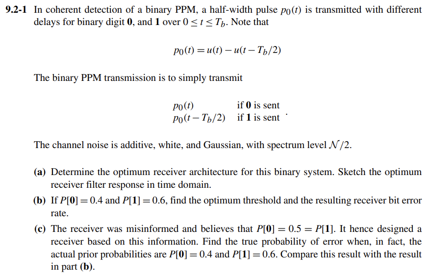 Solved 9.2-1 In coherent detection of a binary PPM, a | Chegg.com
