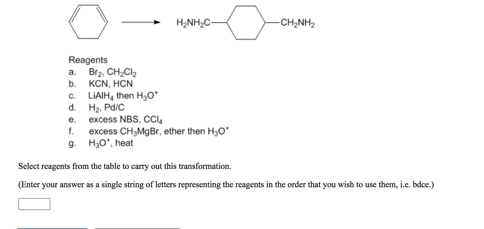 Solved H2NH2C a -CH2NH2 Reagents a. Brz, CH2Cl2 b. KCN, HCN | Chegg.com