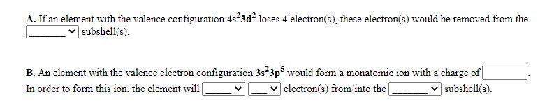 Solved A. If an element with the valence configuration 4s%3d | Chegg.com