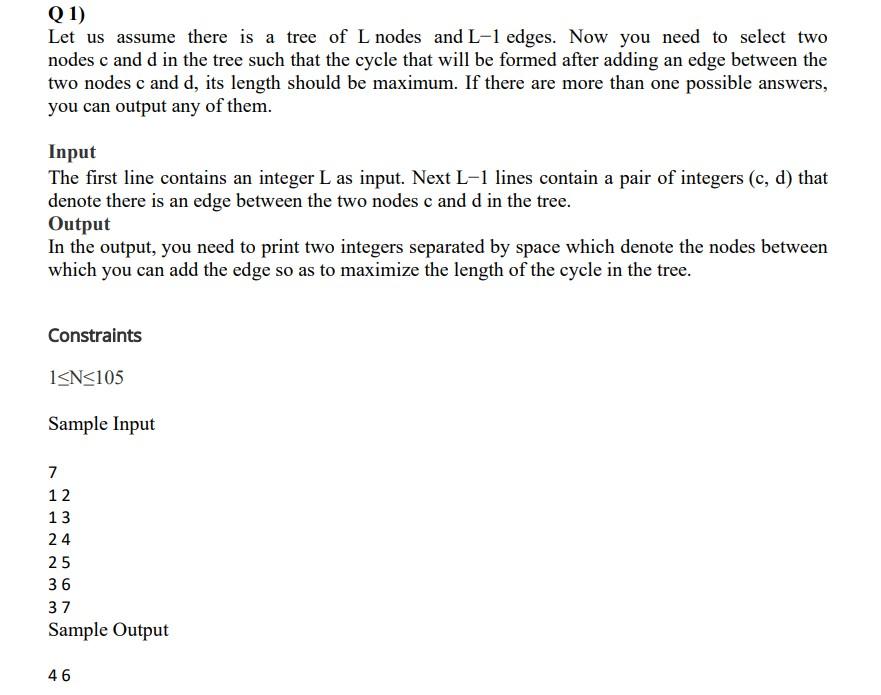 Solved Let us assume there is a tree of L nodes and L−1 | Chegg.com