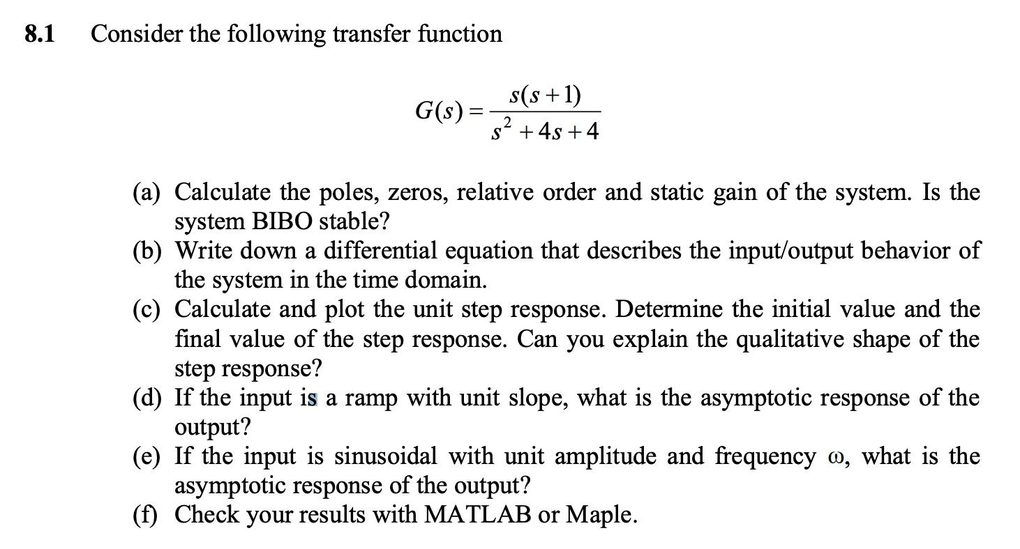 Solved 8.1 Consider the following transfer function G(s) = | Chegg.com