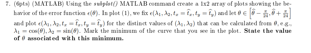 5. (10pts) (MATLAB) Write a MATLAB function having | Chegg.com