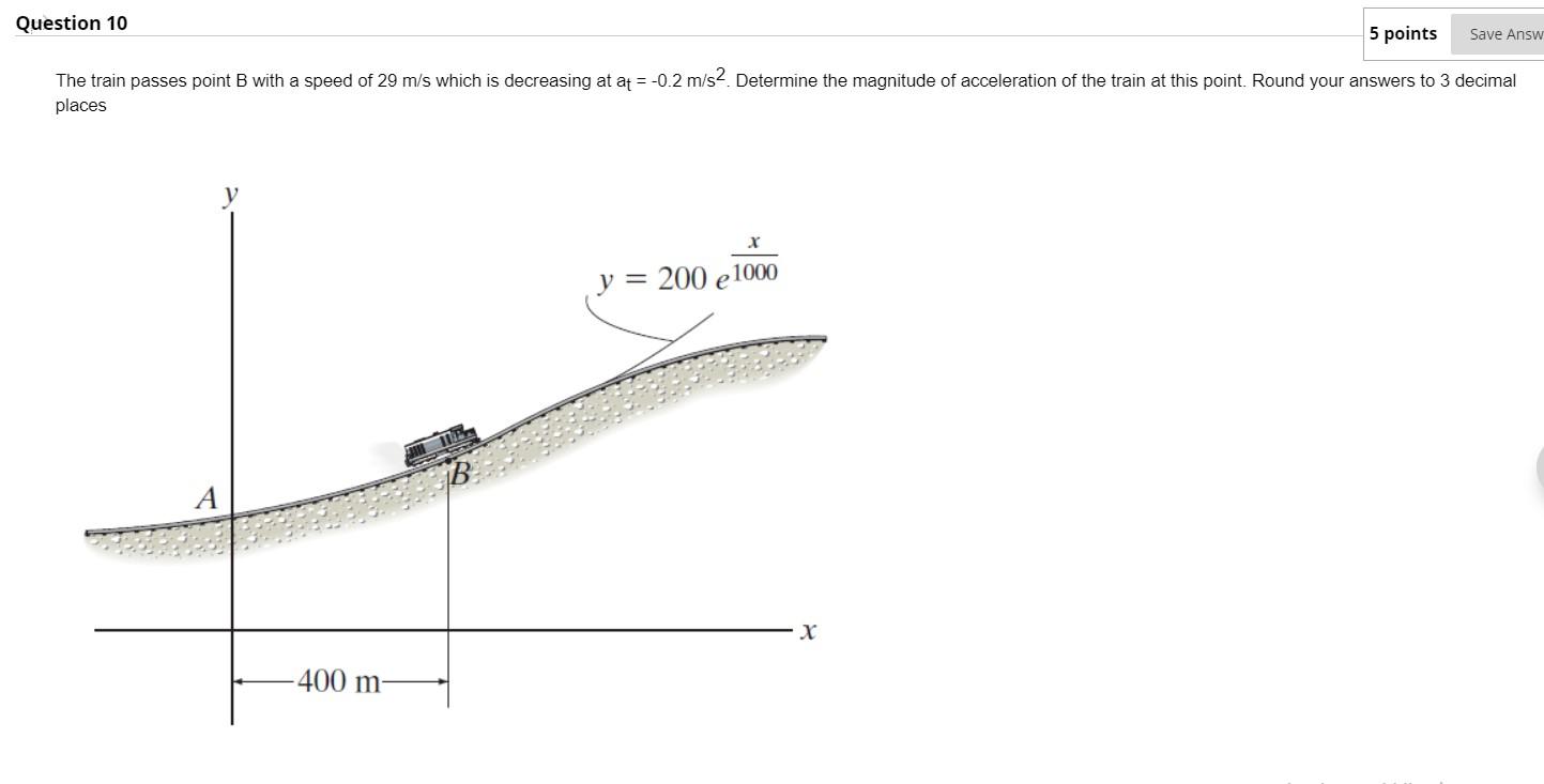 Solved Question 10 5 points Save Answ The train passes point | Chegg.com Solved Question 10 5 points Save Answ The train passes point | Chegg.com