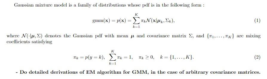 Solved Gaussian mixture model is a family of distributions | Chegg.com