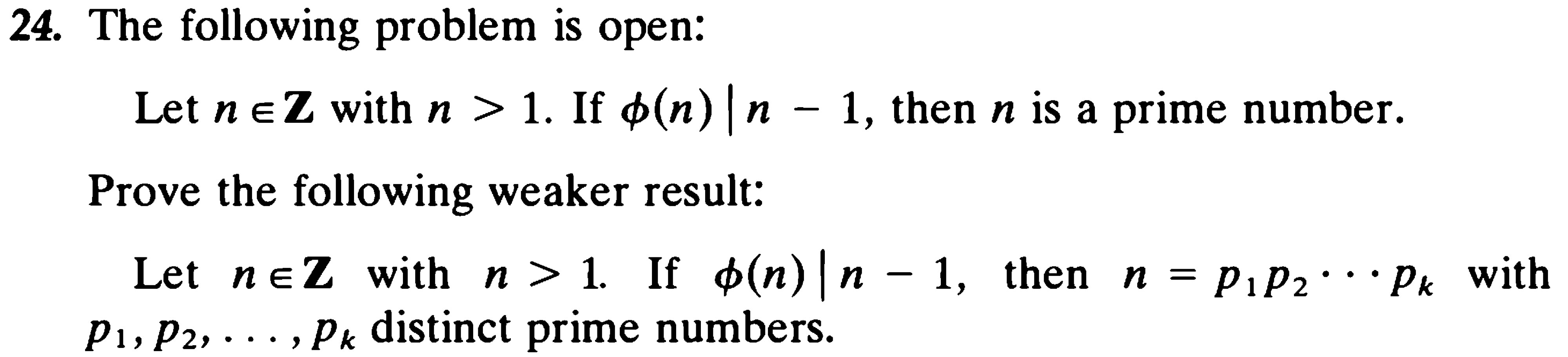 Solved 4. The following problem is open: Let n∈Z with n>1. | Chegg.com