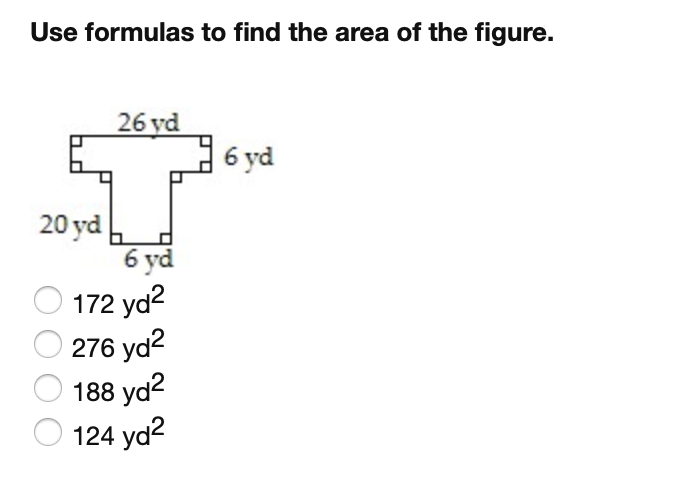 Solved Use formulas to find the area of the figure. 26 yd 6 | Chegg.com