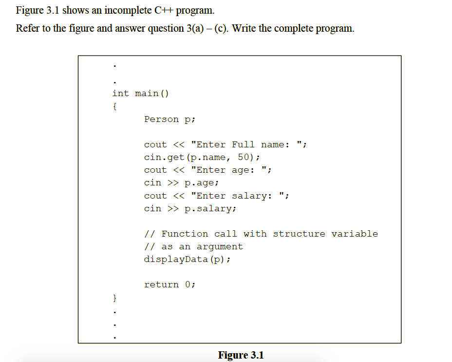 Solved Figure 3.1 shows an incomplete CH program. Refer to | Chegg.com