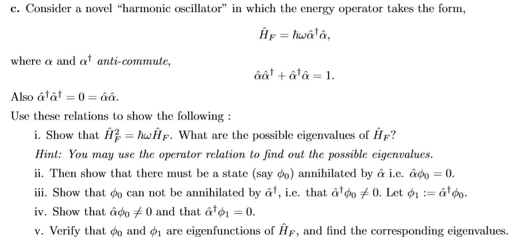 Solved c. Consider a novel "harmonic oscillator” in which | Chegg.com