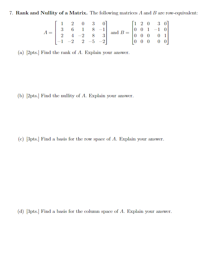 Solved 7. Rank and Nullity of a Matrix. The following | Chegg.com