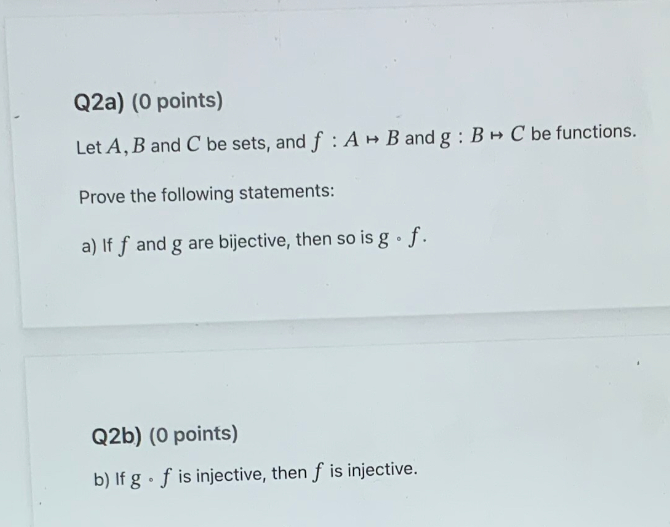 Solved Q2a) (0 ﻿points)Let A,B ﻿and C ﻿be sets, and f:A→B | Chegg.com