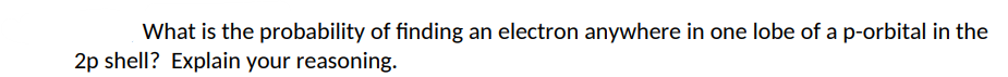 Solved What is the probability of finding an electron | Chegg.com
