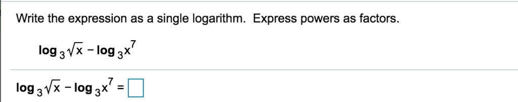 Solved Write the expression as a single logarithm. Express | Chegg.com