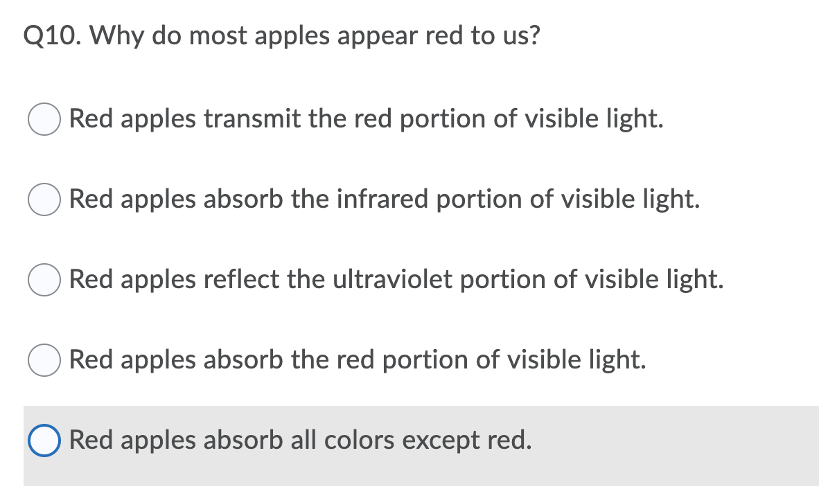 Solved Q10. Why do most apples appear red to us? Red apples | Chegg.com