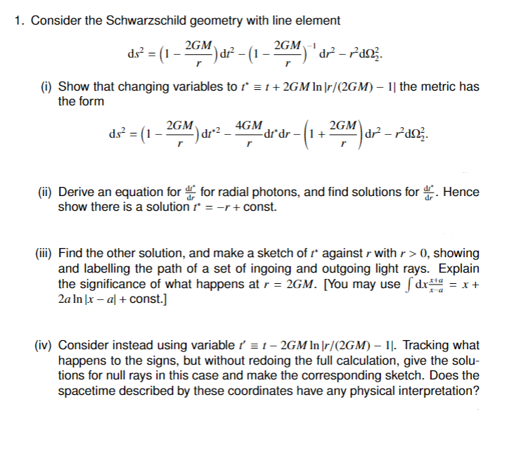 Solved Consider the Schwarzschild geometry with line | Chegg.com