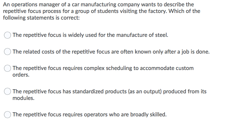 Solved An operations manager of a car manufacturing company | Chegg.com