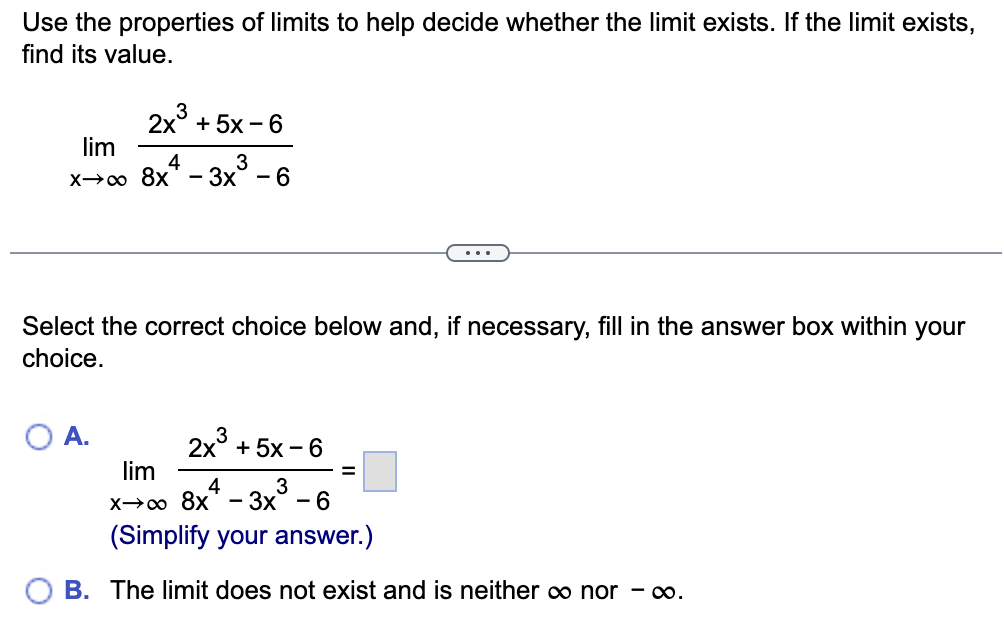 Solved Use the properties of limits to help decide whether | Chegg.com