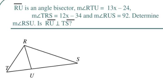 Solved RU is an angle bisector, m RTU = 13x - 24, mZTRS = | Chegg.com
