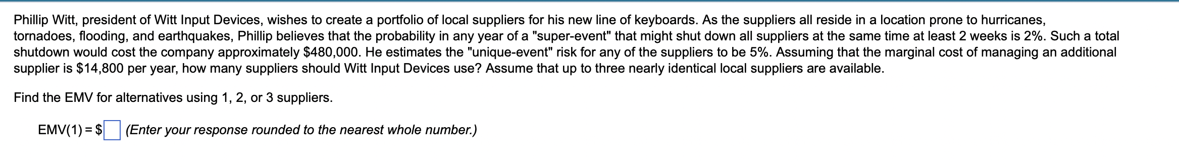 Solved Phillip Witt, president of Witt Input Devices, wishes | Chegg.com