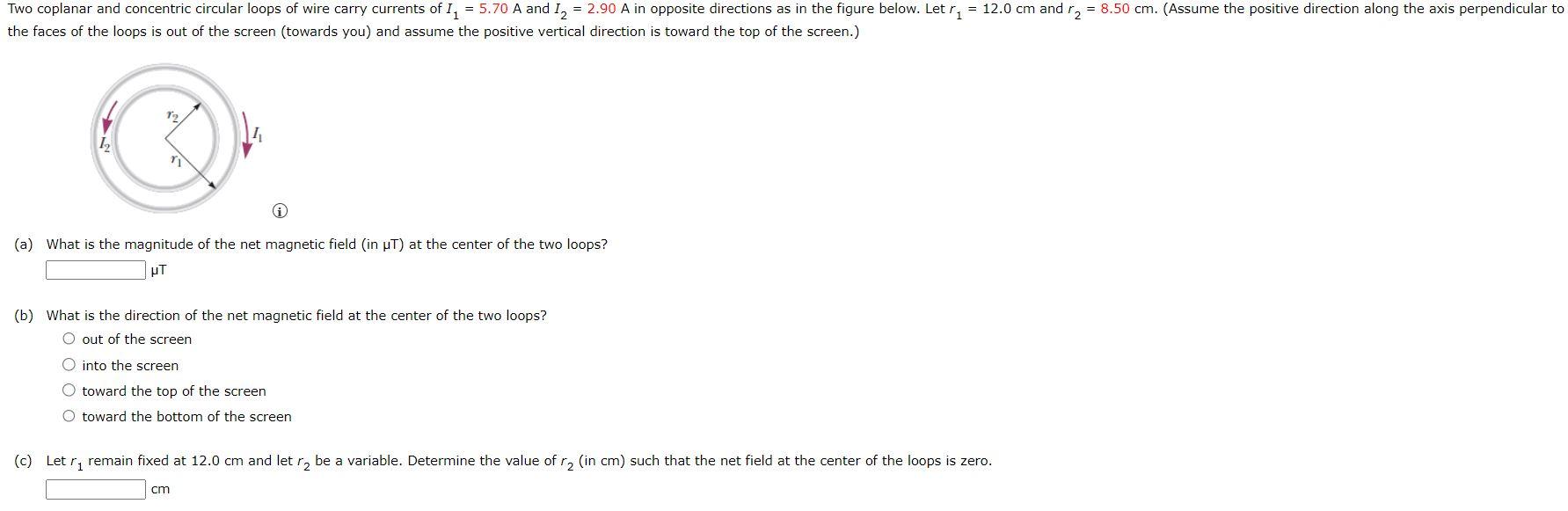 Solved Two coplanar and concentric circular loops of wire | Chegg.com