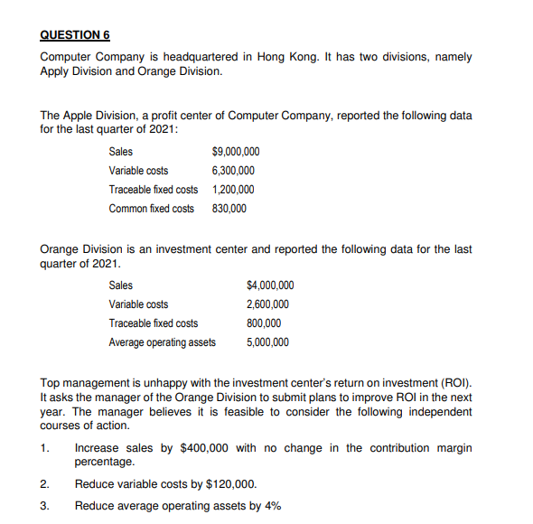 Solved c. Apart from Apple Division and Orange Division, | Chegg.com