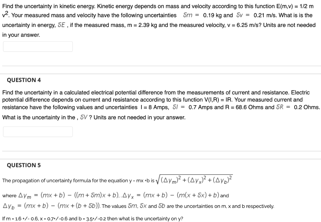 Solved Find the uncertainty in kinetic energy. Kinetic | Chegg.com