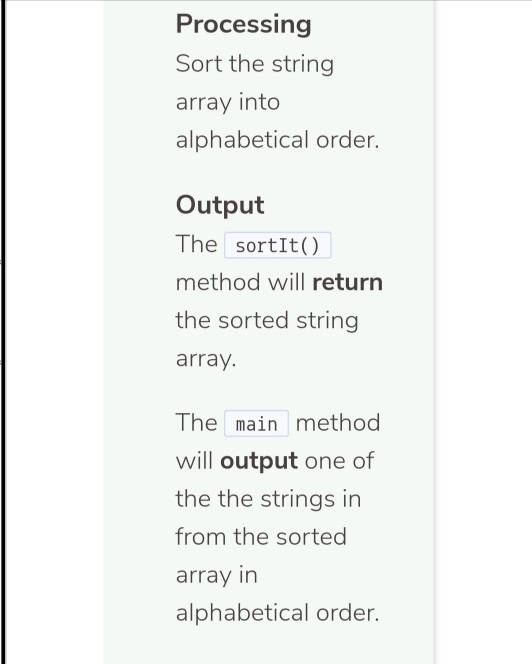 Solved Instructions You are going to write a sortIt() method | Chegg.com
