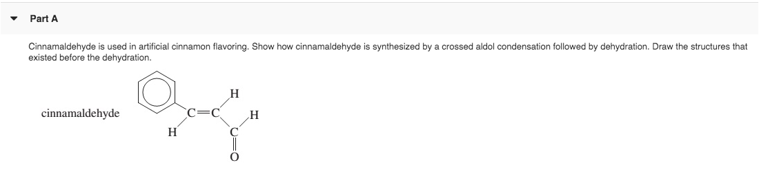 Solved Part A: Cinnamaldehyde is used in artificial cinnamon | Chegg.com