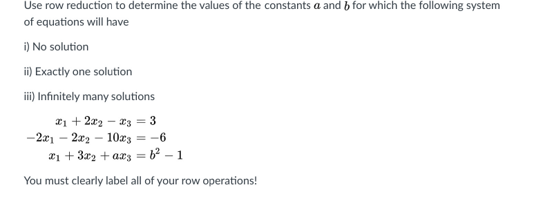 Solved Use row reduction to determine the values of the | Chegg.com Solved Use row reduction to determine the values of the | Chegg.com