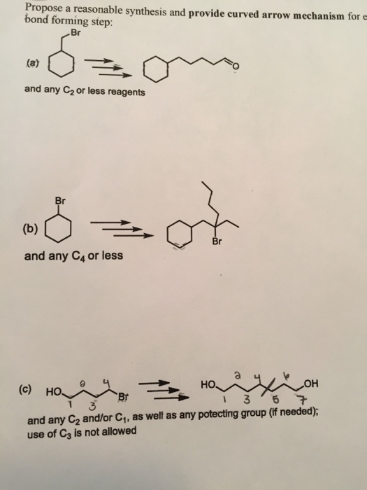 Solved Propose a reasonable synthesis and provide curved | Chegg.com