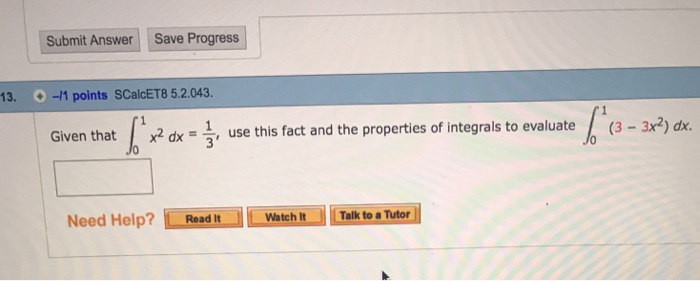 Solved Submit Answer Save Progress 13. -11 points SCalcET8 | Chegg.com