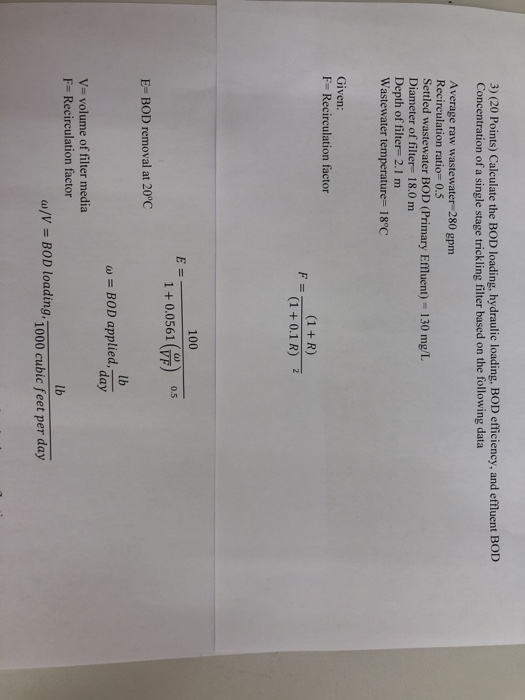 Solved 3) (20 Points) Calculate the BOD loading, hydraulic | Chegg.com