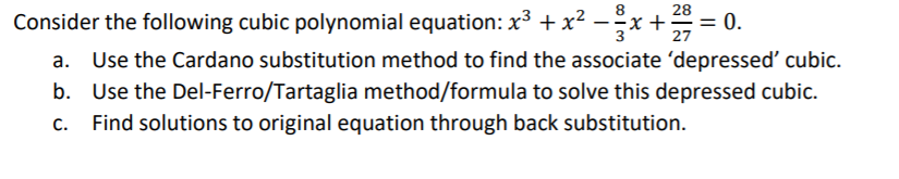 Consider the following cubic polynomial equation: x3 | Chegg.com