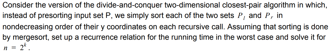 Solved Consider the version of the divide-and-conquer | Chegg.com