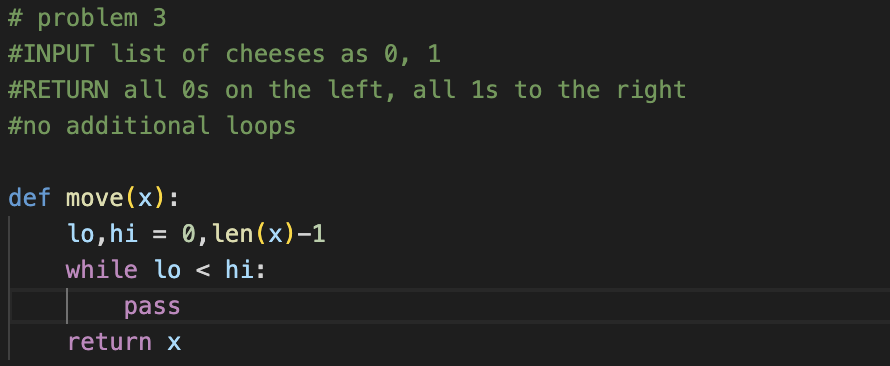 Solved \# problem 3 \#INPUT list of cheeses as 0,1 \#RETURN | Chegg.com