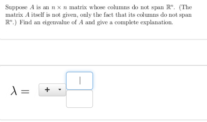 Solved Suppose A Is An N X N Matrix Whose Columns Do Not