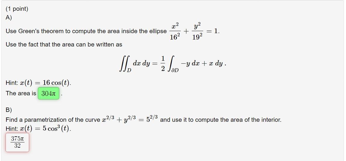 Solved Use Green's theorem to compute the area inside | Chegg.com