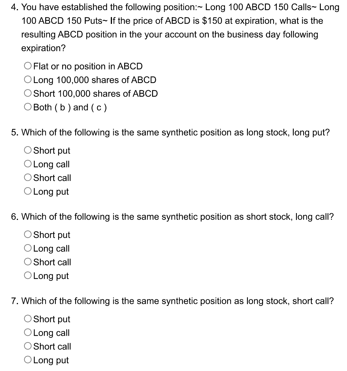 Solved 4. You have established the following position: Long | Chegg.com