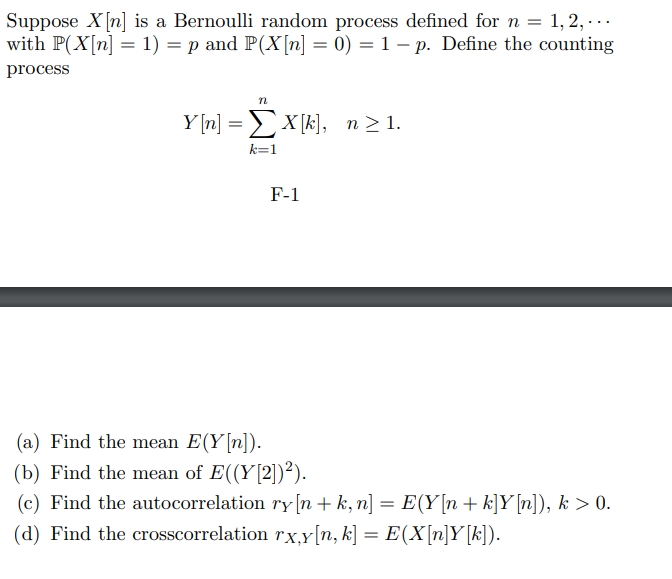 Solved Suppose X[n] is a Bernoulli random process defined | Chegg.com