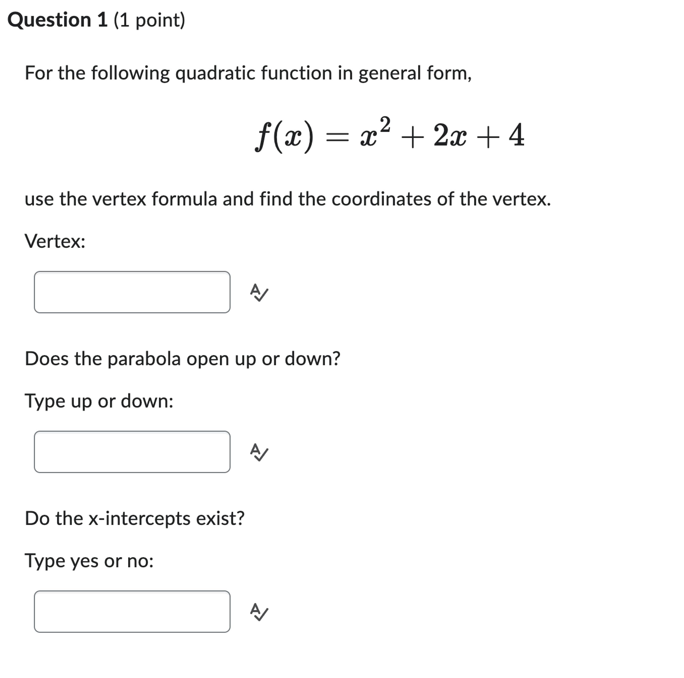 Solved Question 1 (1 ﻿point)For the following quadratic | Chegg.com