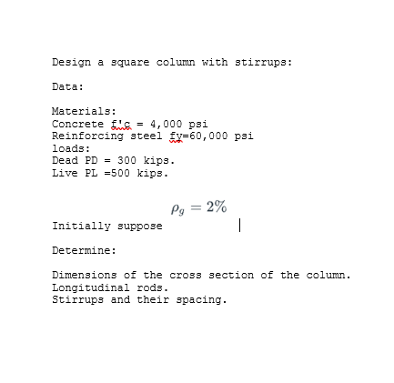 Solved Design a square column with stirrups: Data: | Chegg.com