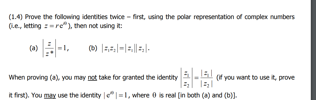 Solved (1.4) Prove the following identities twice - first, | Chegg.com