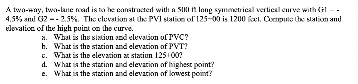 Solved A two-way, two-lane road is to be constructed with a | Chegg.com
