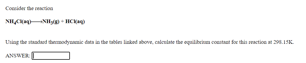 Solved Consider the reaction NH4Cl(aq) + NH3(g) + HCl(aq) | Chegg.com