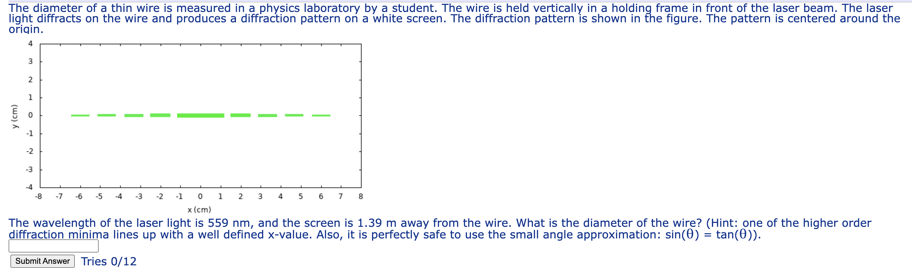 Solved The wavelength of the laser light is 559 nm, and the | Chegg.com