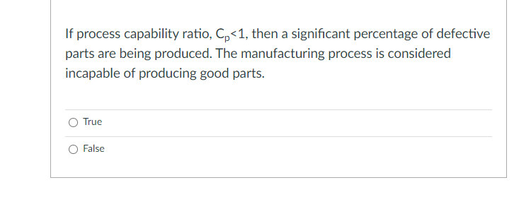 Solved If process capability ratio, Cp