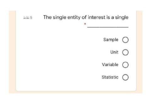 Solved 5 ܝܳܘܶܐܐ The single entity of interest is a single | Chegg.com