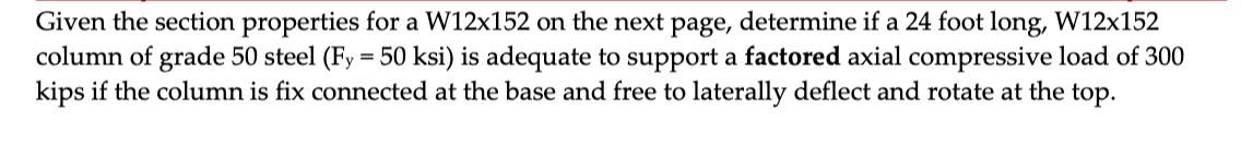 Solved Given the section properties for a W12x152 on the | Chegg.com